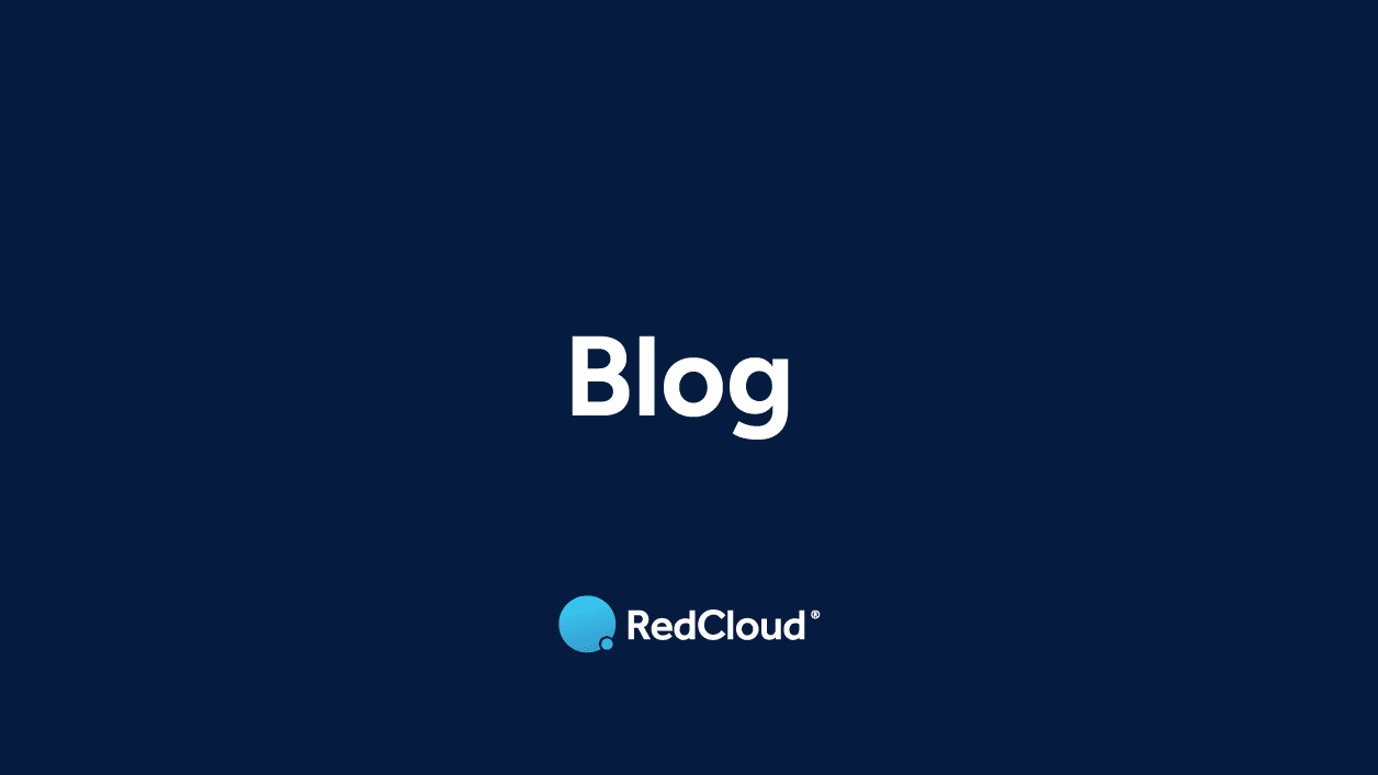Blog - RedCloud Technology