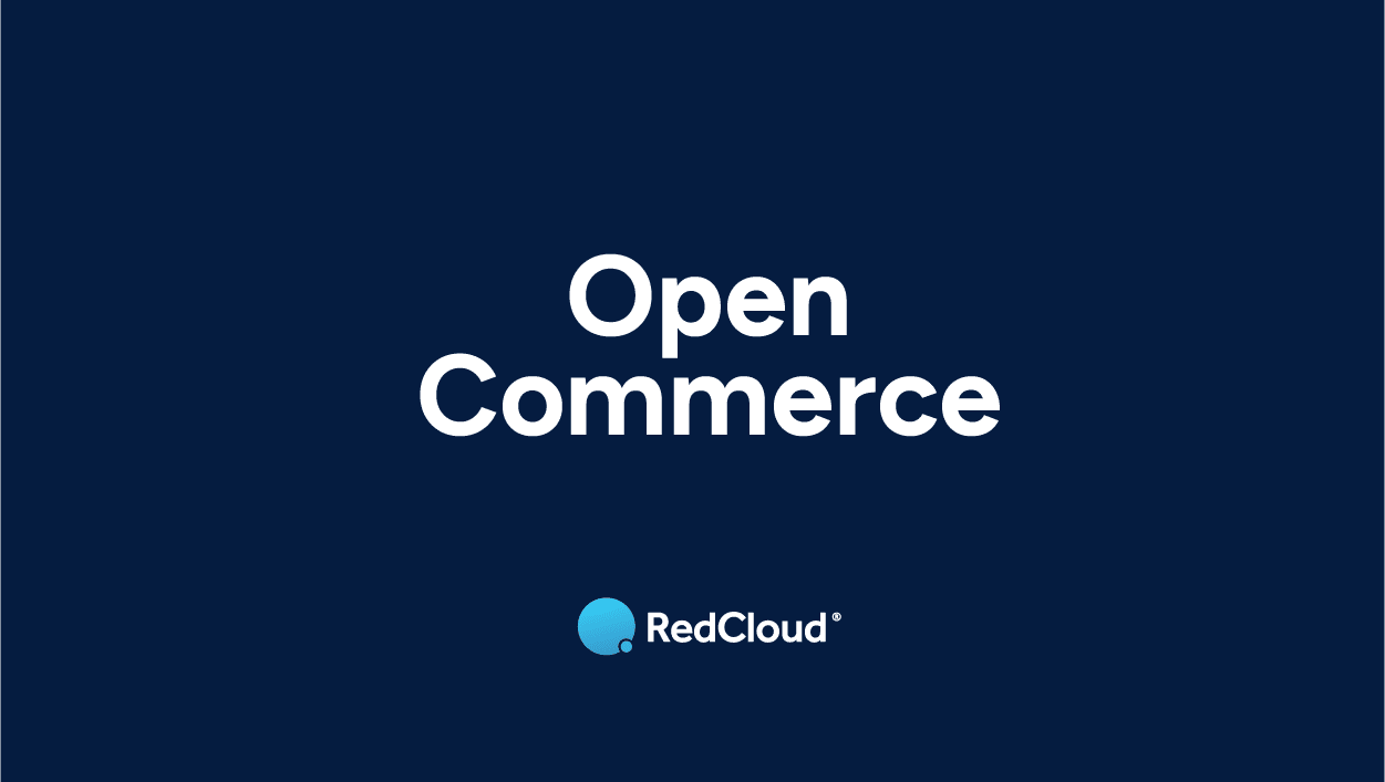 Open Commerce - RedCloud Technology